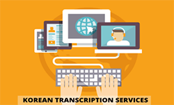 Korean transcription service | Native transcribers | Quick delivery